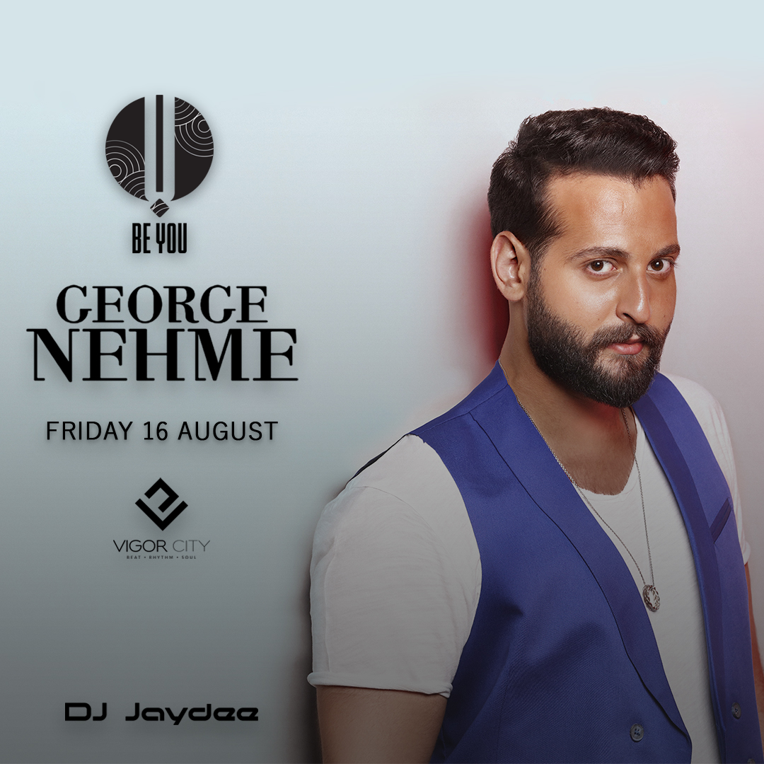 George Nehme at BeYOU! « Lebtivity