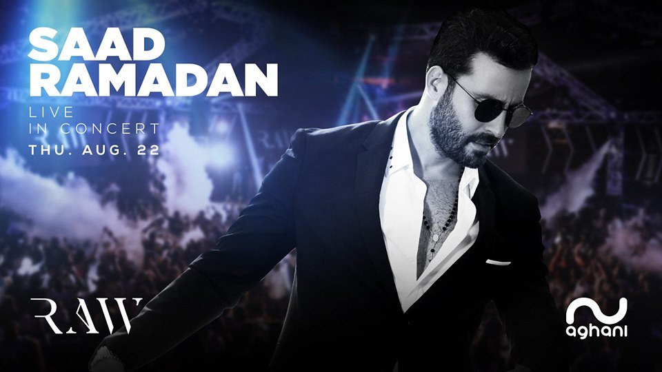 Saad Ramadan Live in Concert at Raw « Lebtivity